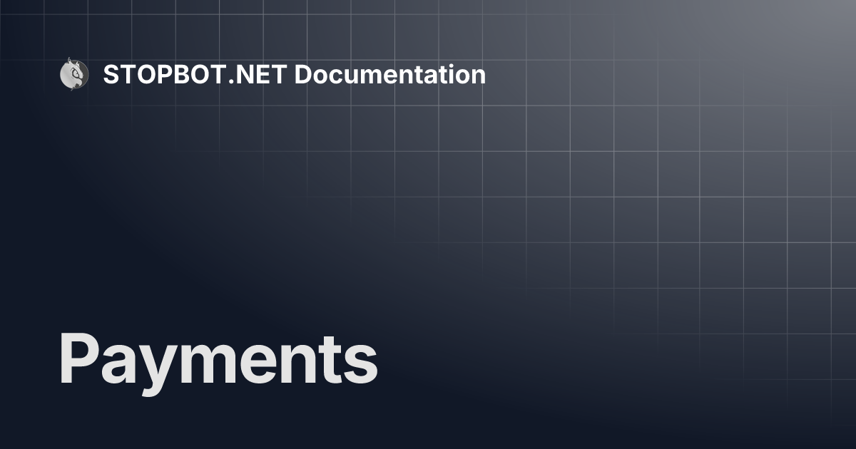 Payments | STOPBOT.NET Documentation